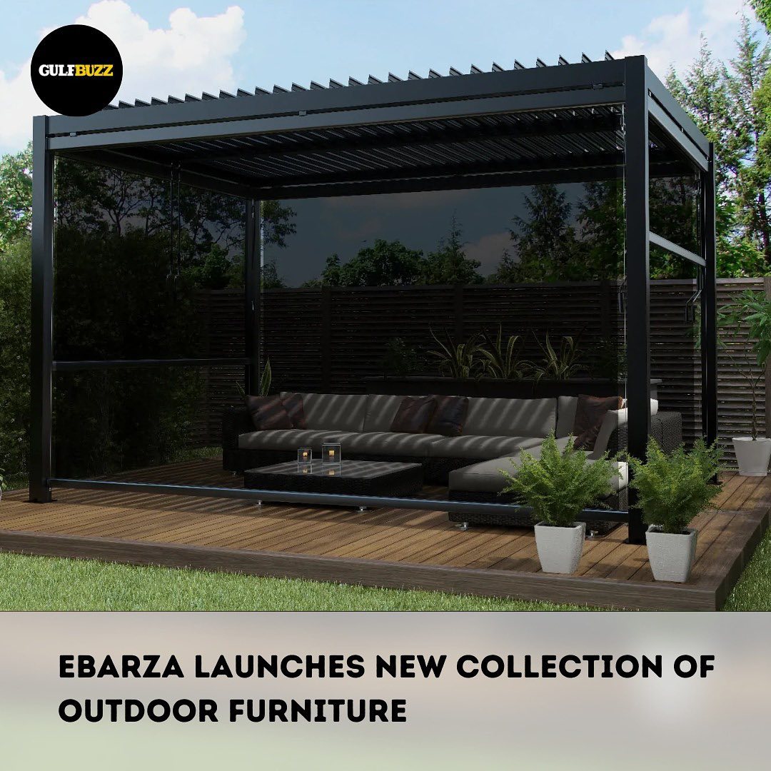 Gulf Buzz | Ebarza Is Ready To Launch It’s Winter Outdoor Collection ...