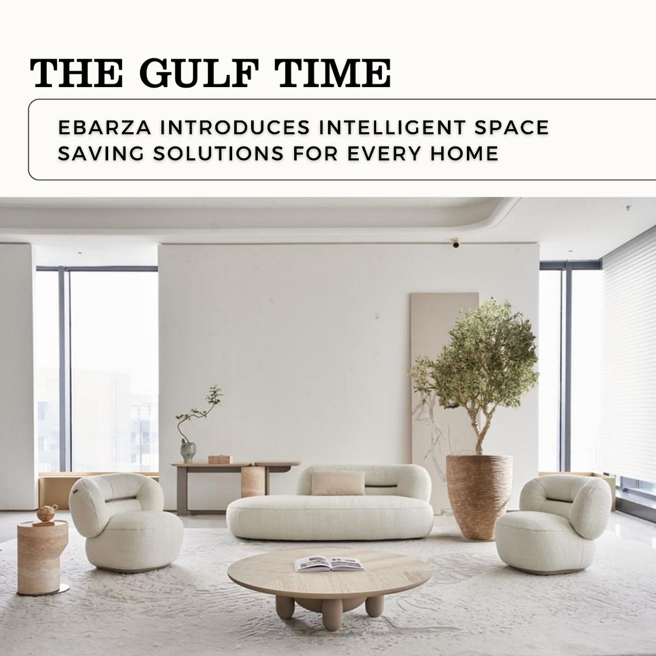 The Gulf Time: Ebarza Unveils Bold Designs Infusing Nature into Living ...
